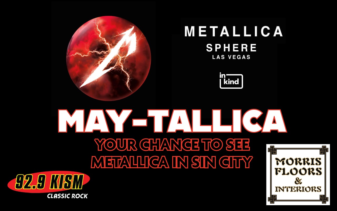 May-tallica Flyaway to Vegas | Classic Rock 92.9 KISM